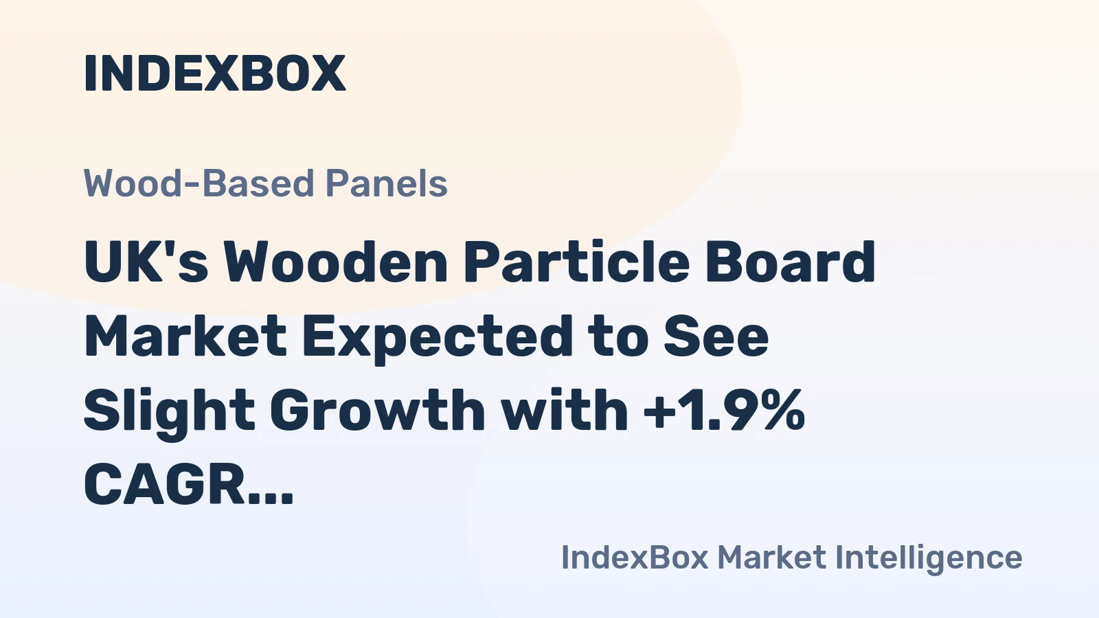 UK's Wooden Particle Board Market Expected to See Slight Growth with +1.9% CAGR Over Next Decade