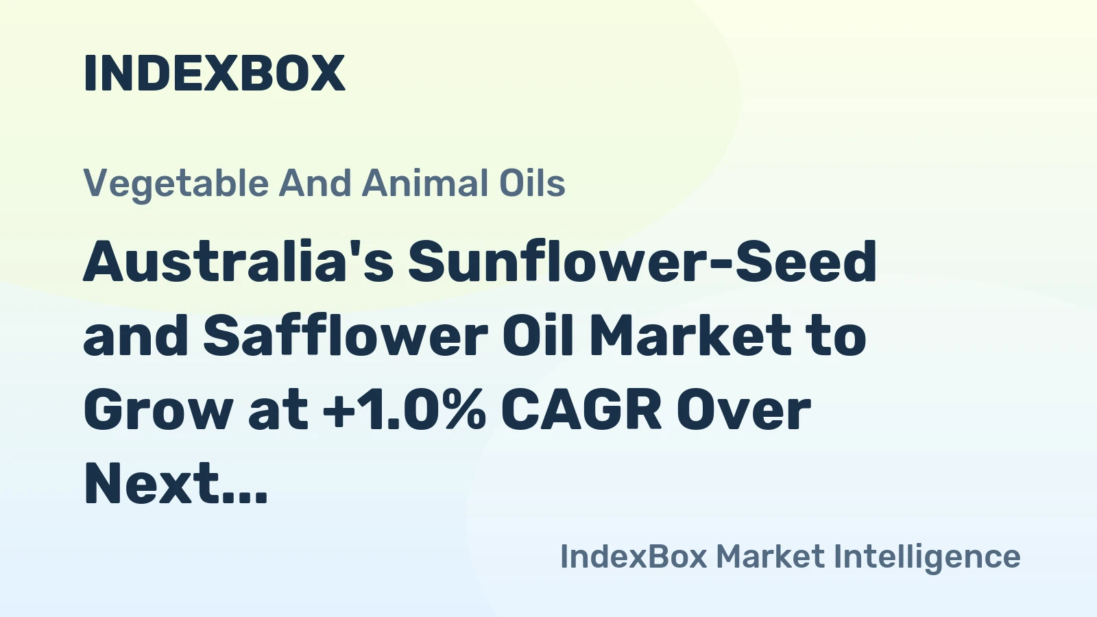 Australia's Sunflower-Seed and Safflower Oil Market to Grow at +1.0% CAGR Over Next Decade