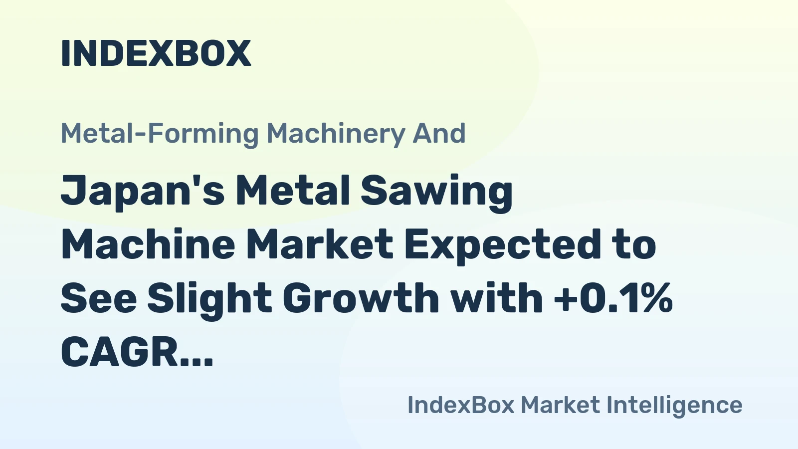 Japan's Metal Sawing Machine Market Expected to See Slight Growth with +0.1% CAGR