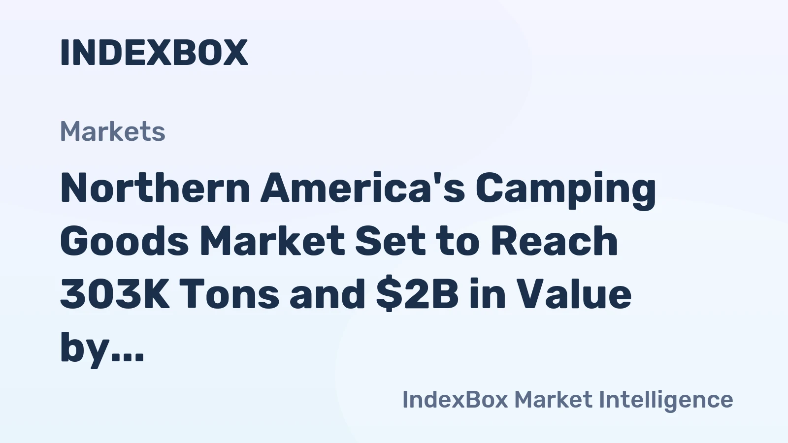 Northern America's Camping Goods Market Set to Reach 303K Tons and $2B in Value by 2035