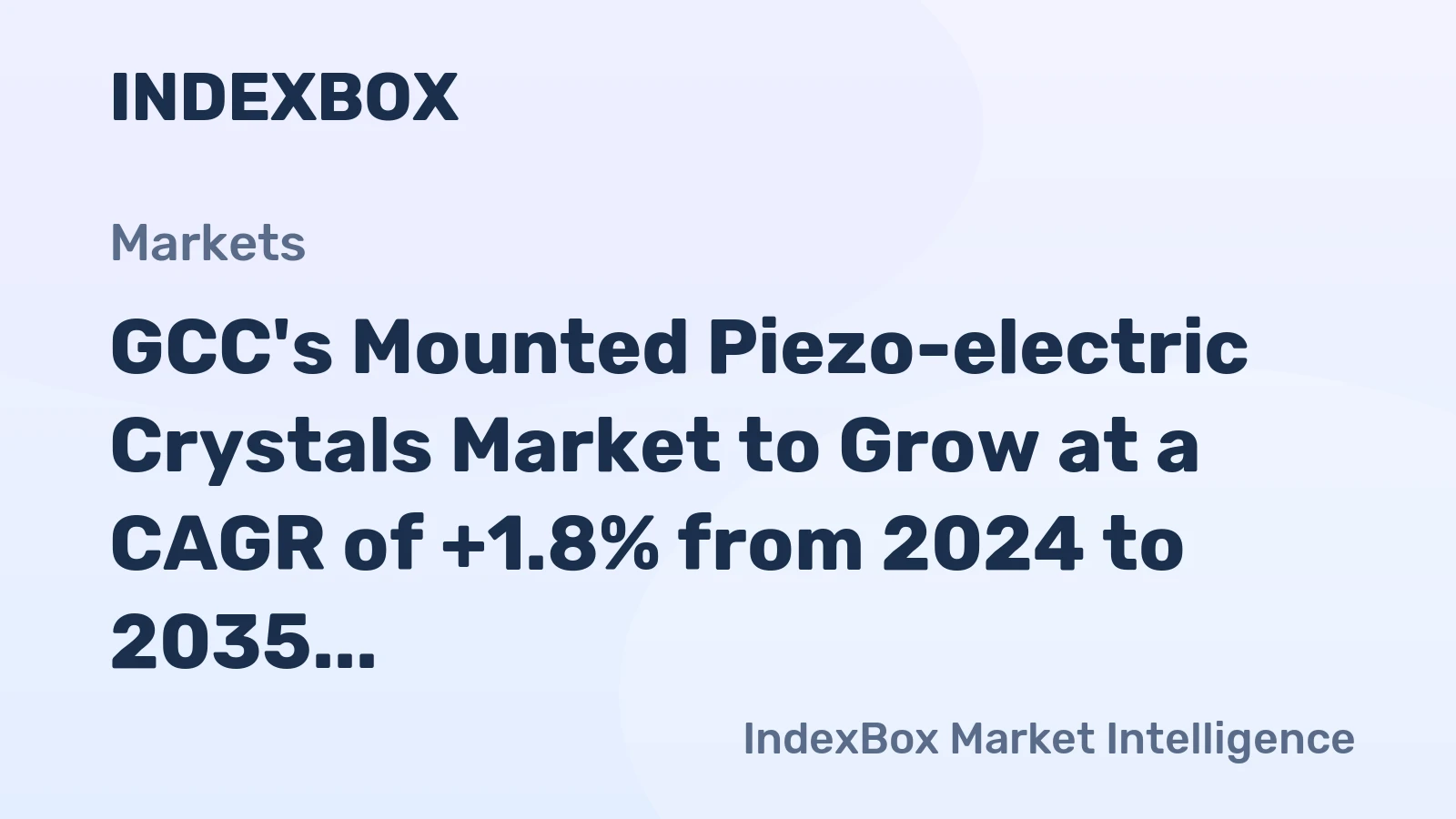 GCC's Mounted Piezo-electric Crystals Market to Grow at a CAGR of +1.8% from 2024 to 2035