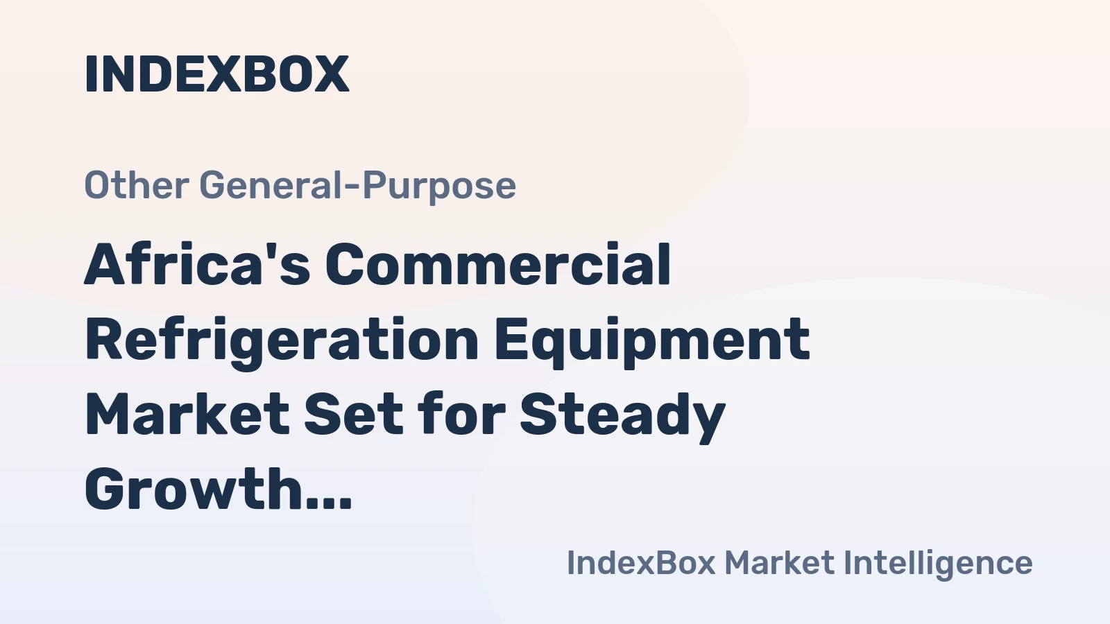 Africa's Commercial Refrigeration Equipment Market Set for Steady Growth with 2.7% CAGR in Value Through 2035