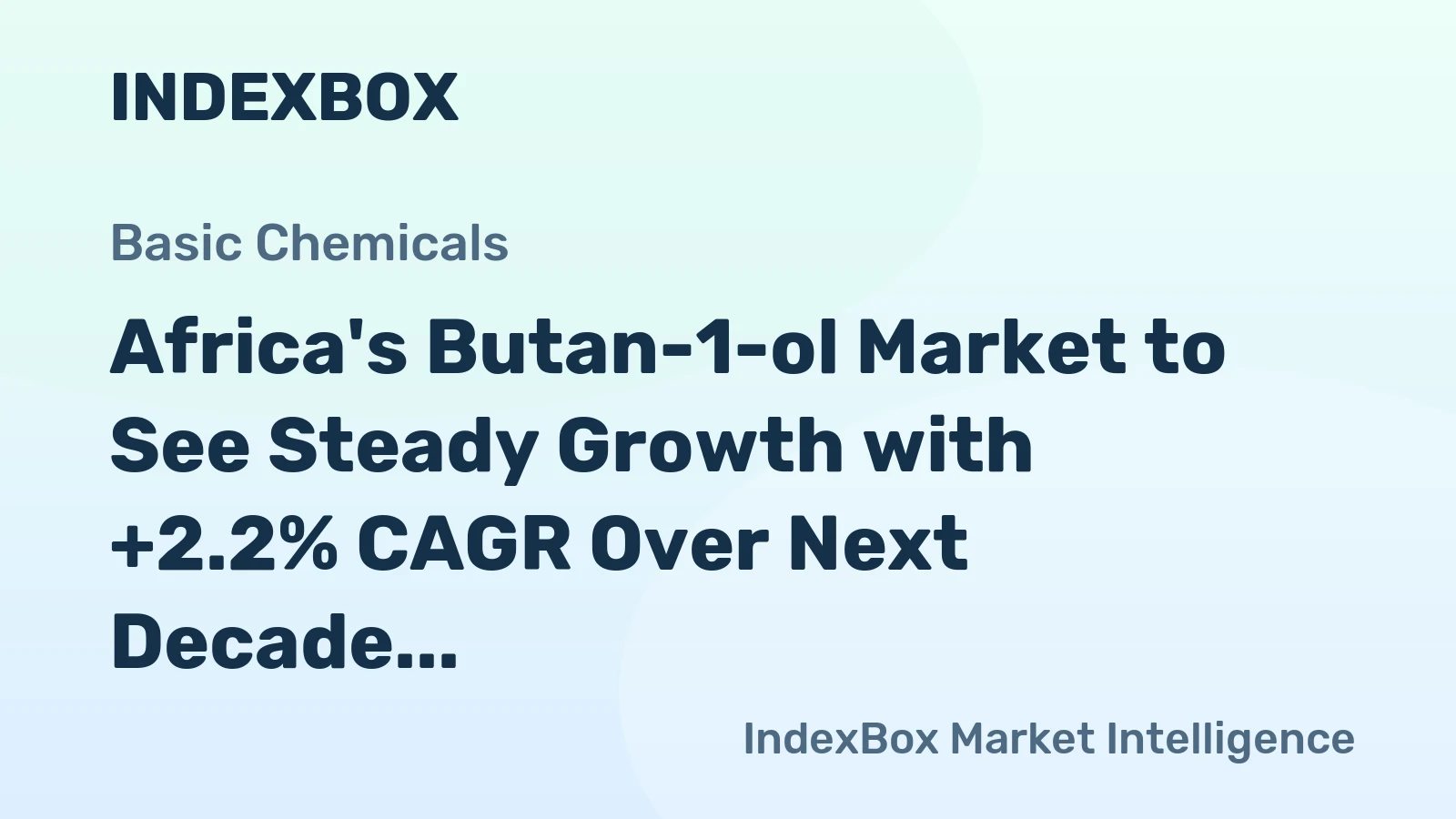 Africa's Butan-1-ol Market to See Steady Growth with +2.2% CAGR Over Next Decade