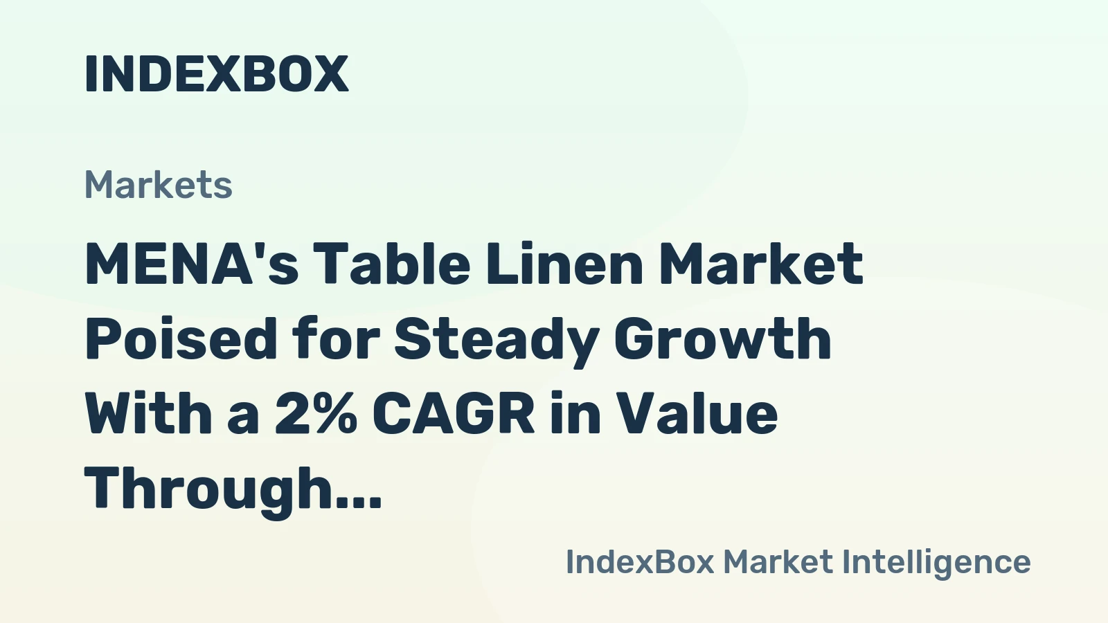 MENA's Table Linen Market Poised for Steady Growth With a 2% CAGR in Value Through 2035