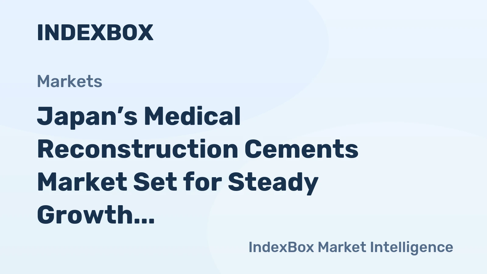Japan’s Medical Reconstruction Cements Market Set for Steady Growth with 1.2% CAGR