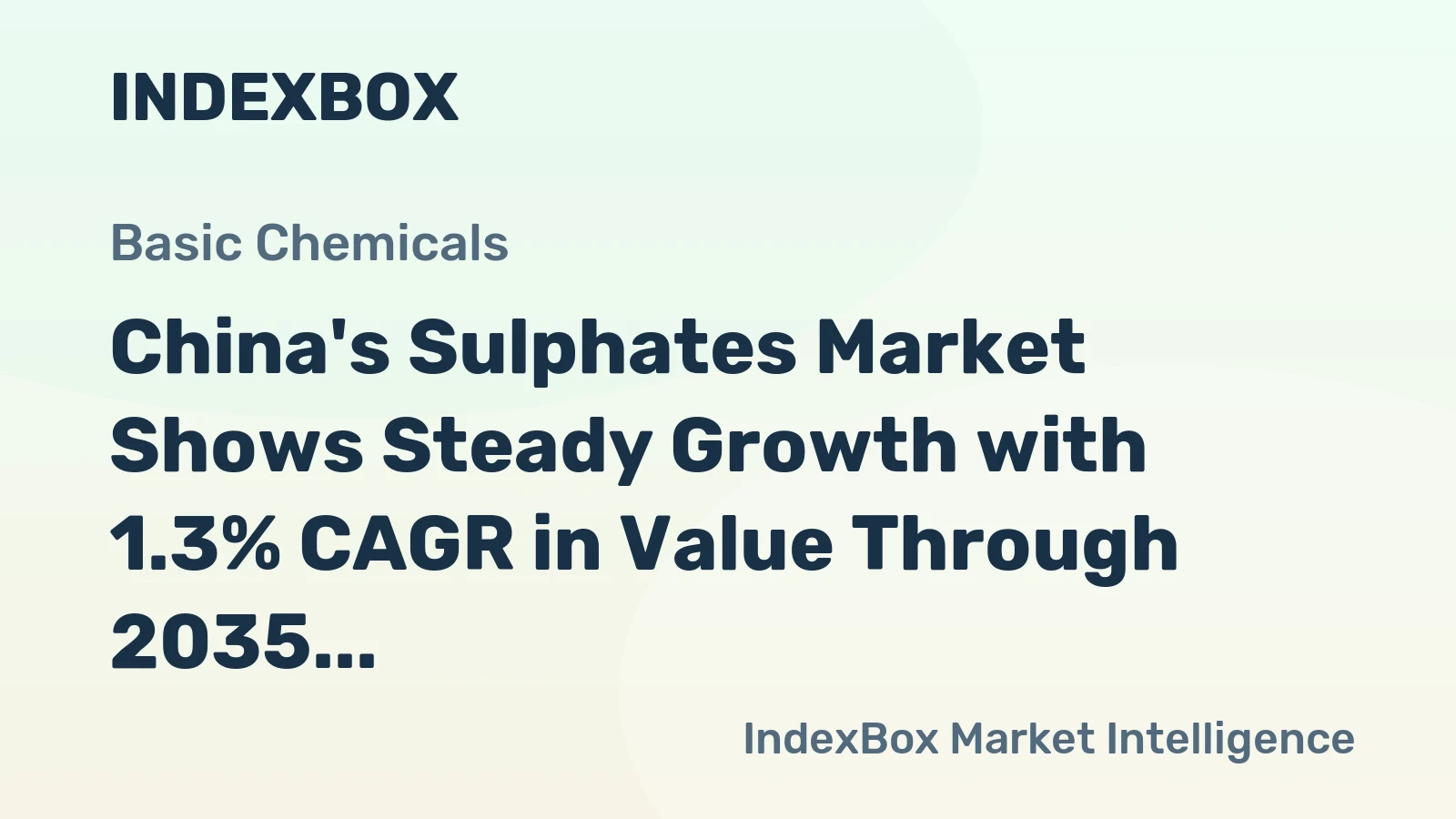 China's Sulphates Market Shows Steady Growth with 1.3% CAGR in Value Through 2035