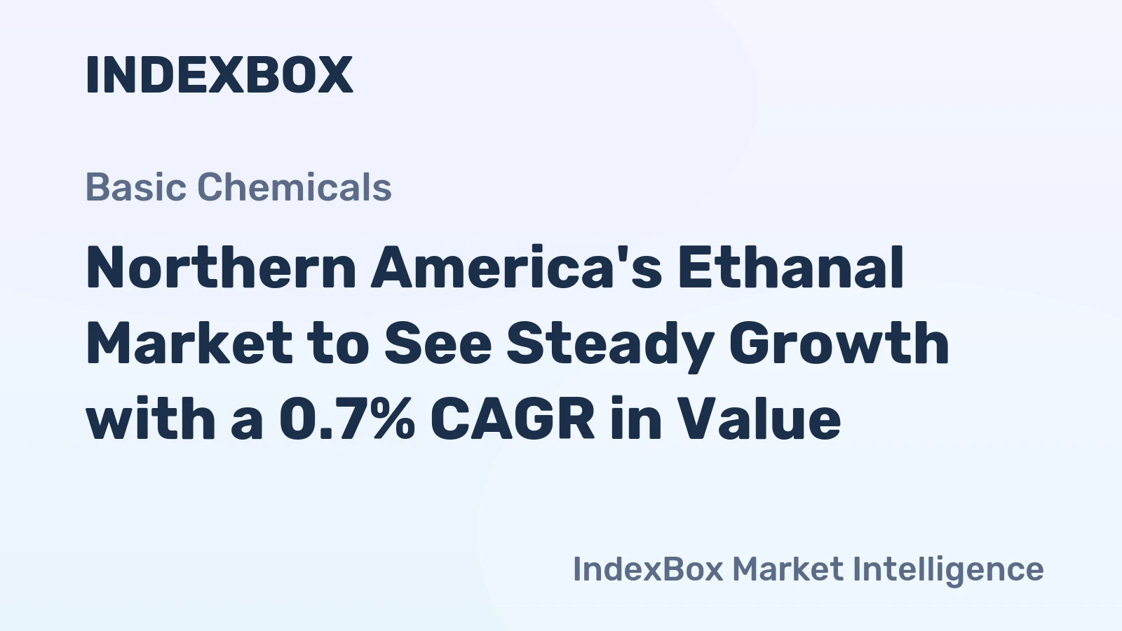 Northern America's Ethanal Market to See Steady Growth with a 0.7% CAGR in Value