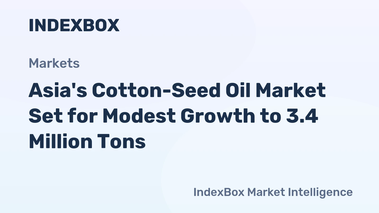 Asia's Cotton-Seed Oil Market Set for Modest Growth to 3.4 Million Tons