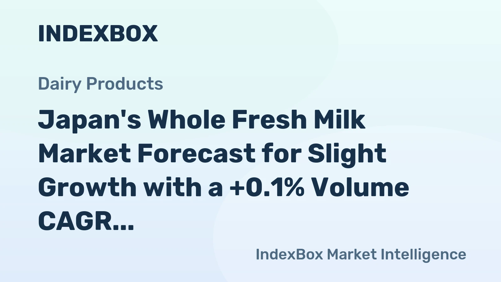 Japan's Whole Fresh Milk Market Forecast for Slight Growth with a +0.1% Volume CAGR