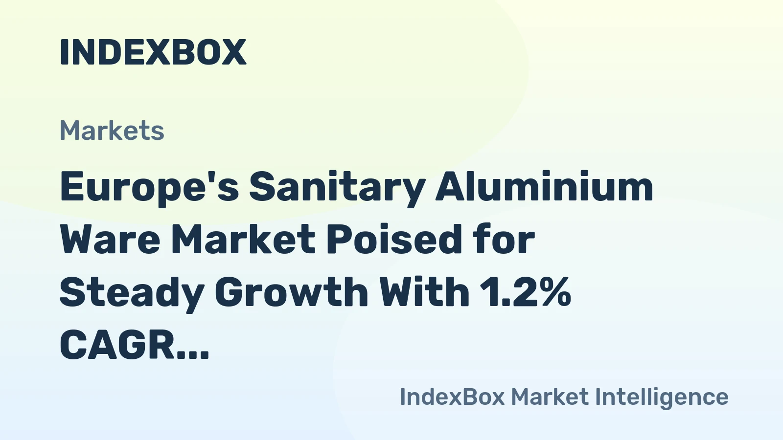 Europe's Sanitary Aluminium Ware Market Poised for Steady Growth With 1.2% CAGR Through 2035