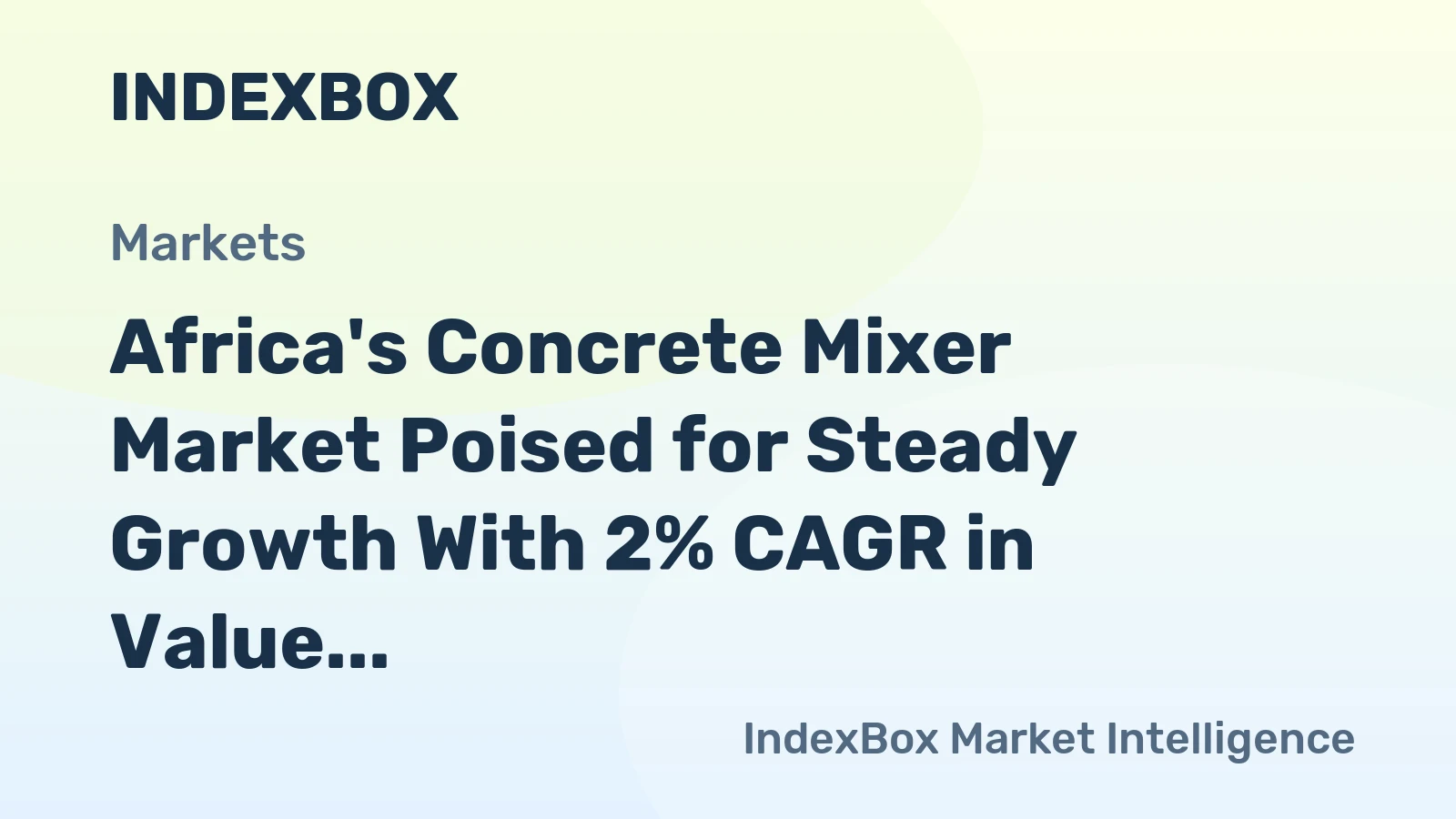 Africa's Concrete Mixer Market Poised for Steady Growth With 2% CAGR in Value Through 2035