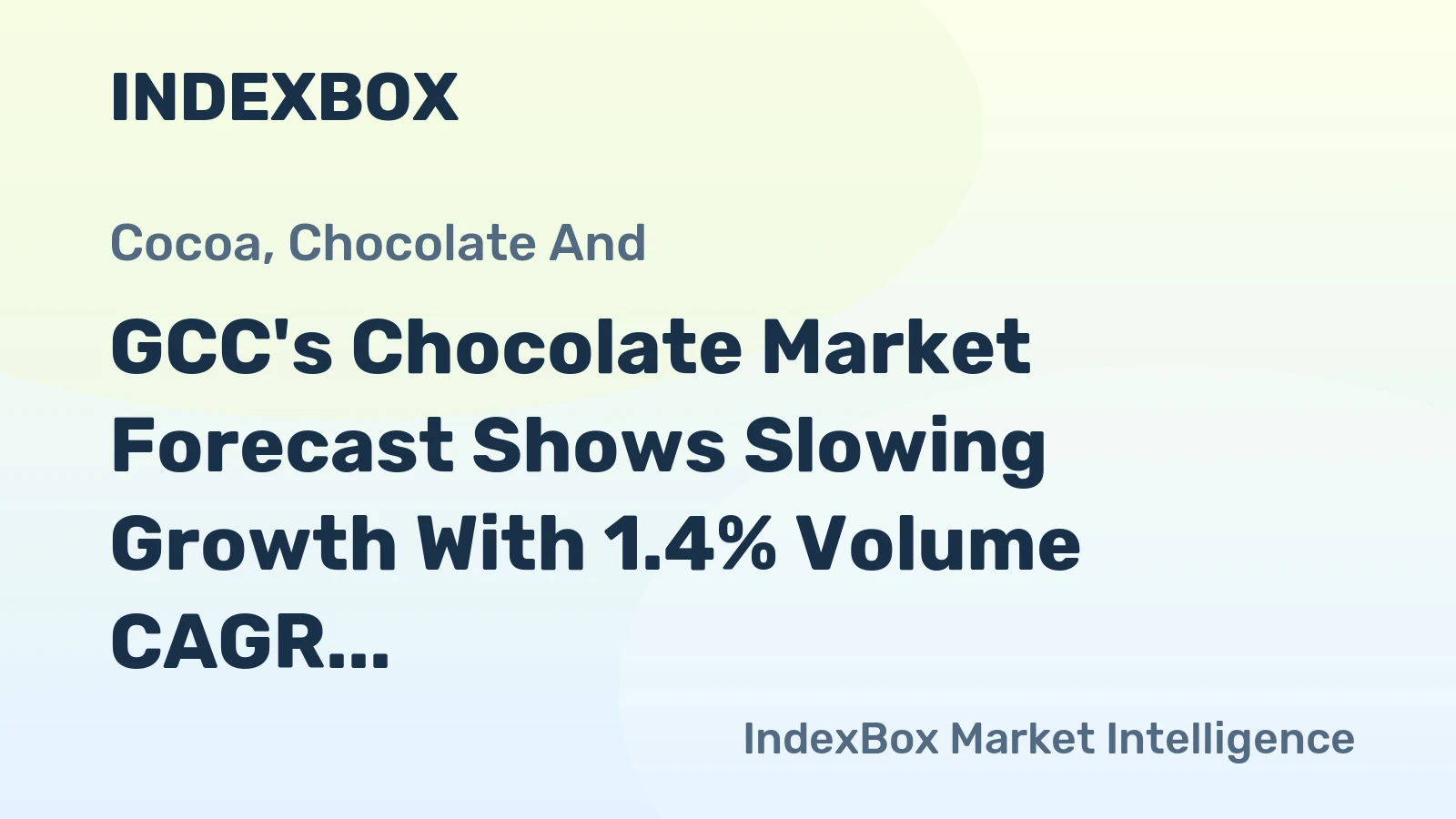 GCC's Chocolate Market Forecast Shows Slowing Growth With 1.4% Volume CAGR Through 2035