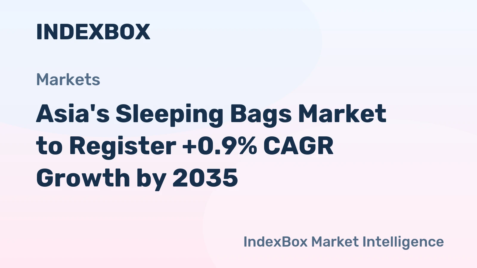 Asia's Sleeping Bags Market to Register +0.9% CAGR Growth by 2035