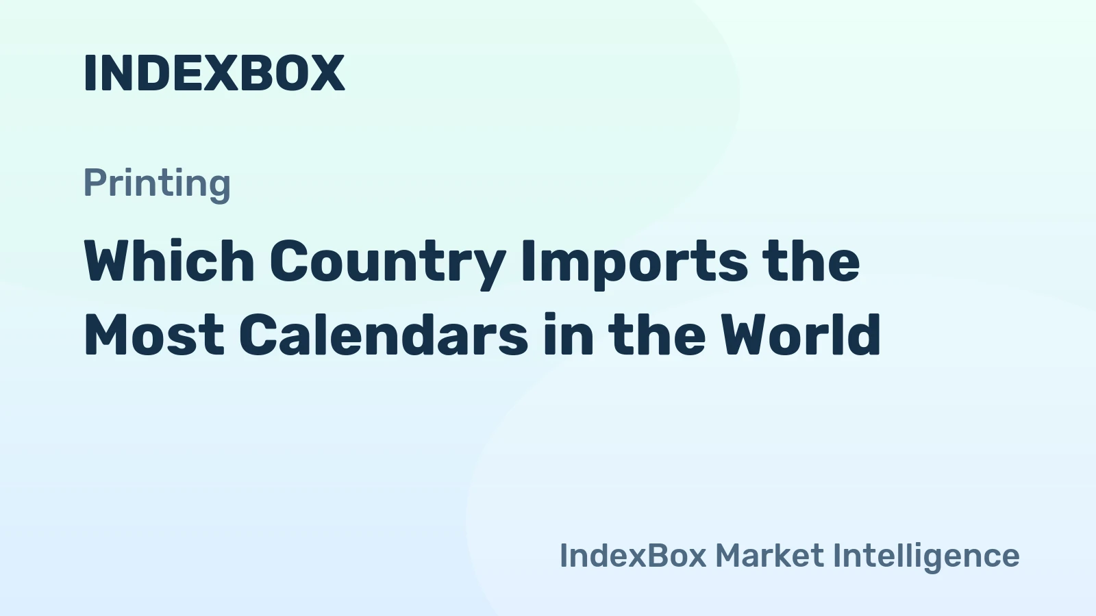 Which Country Imports the Most Calendars in the World?