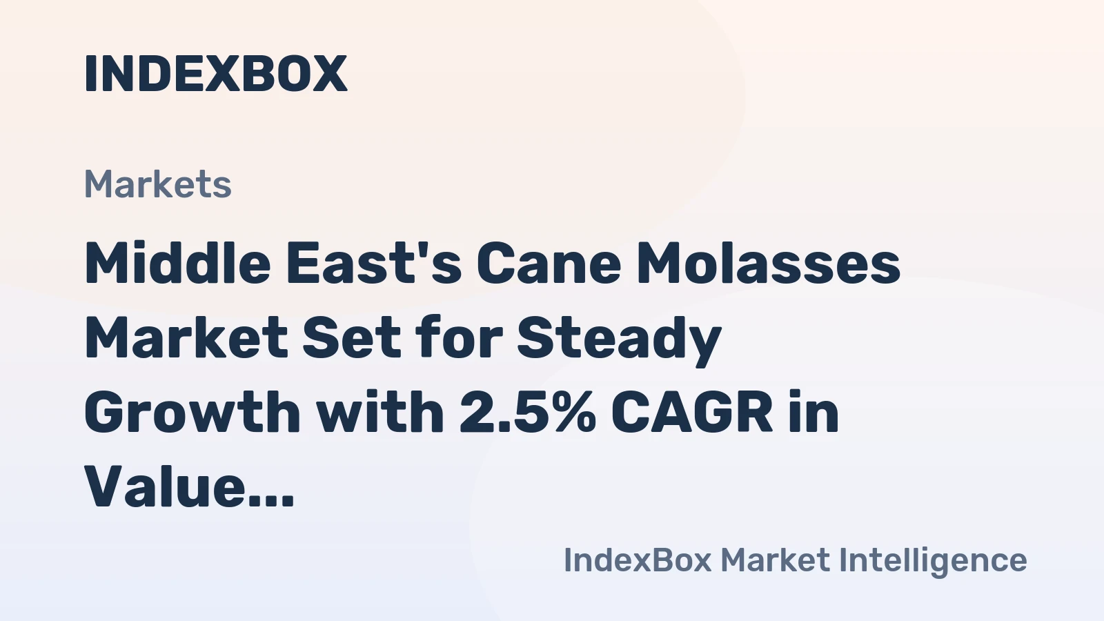 Middle East's Cane Molasses Market Set for Steady Growth with 2.5% CAGR in Value