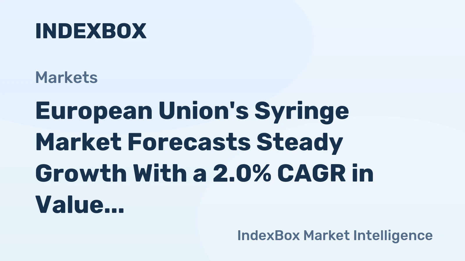 European Union's Syringe Market Forecasts Steady Growth With a 2.0% CAGR in Value Through 2035