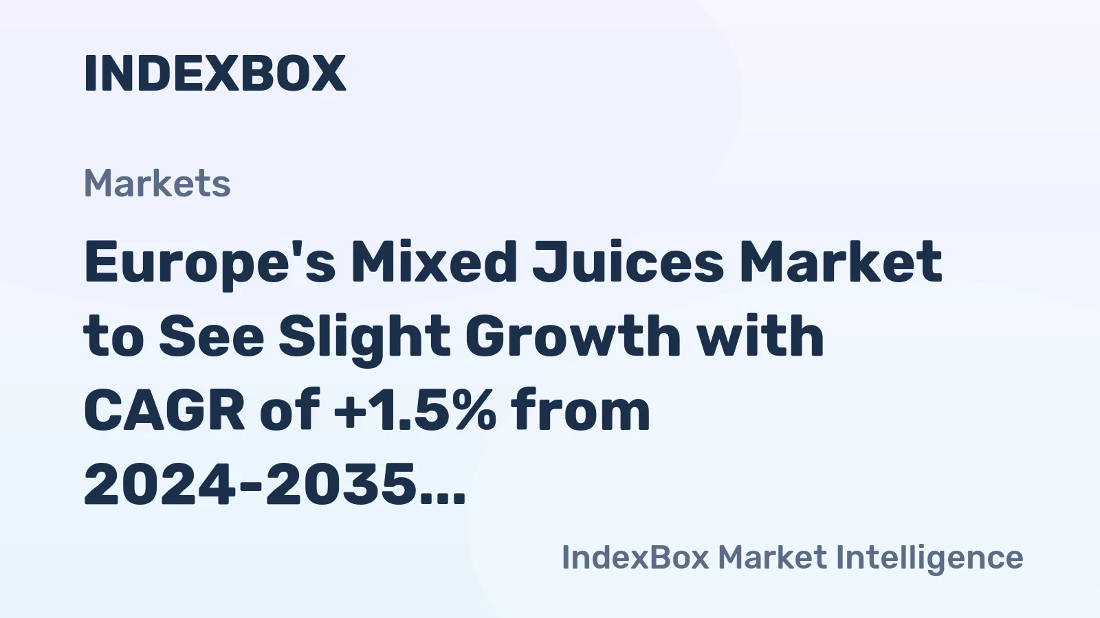 Europe's Mixed Juices Market to See Slight Growth with CAGR of +1.5% from 2024-2035