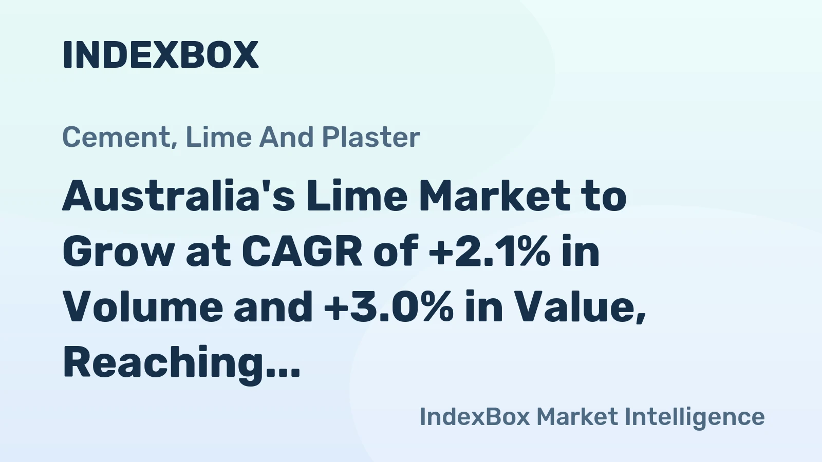 Australia's Lime Market to Grow at CAGR of +2.1% in Volume and +3.0% in Value, Reaching $689M by 2035