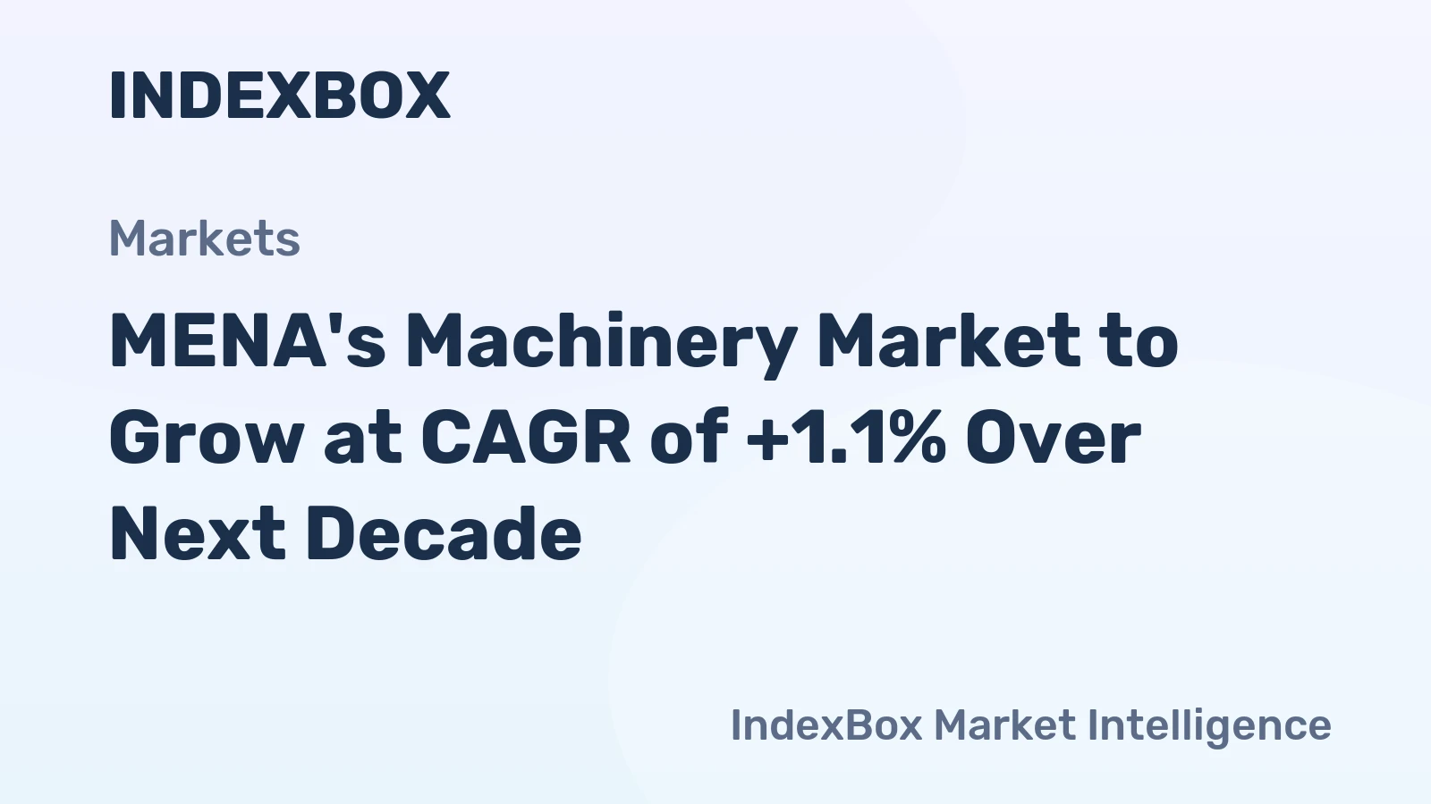 MENA's Machinery Market to Grow at CAGR of +1.1% Over Next Decade