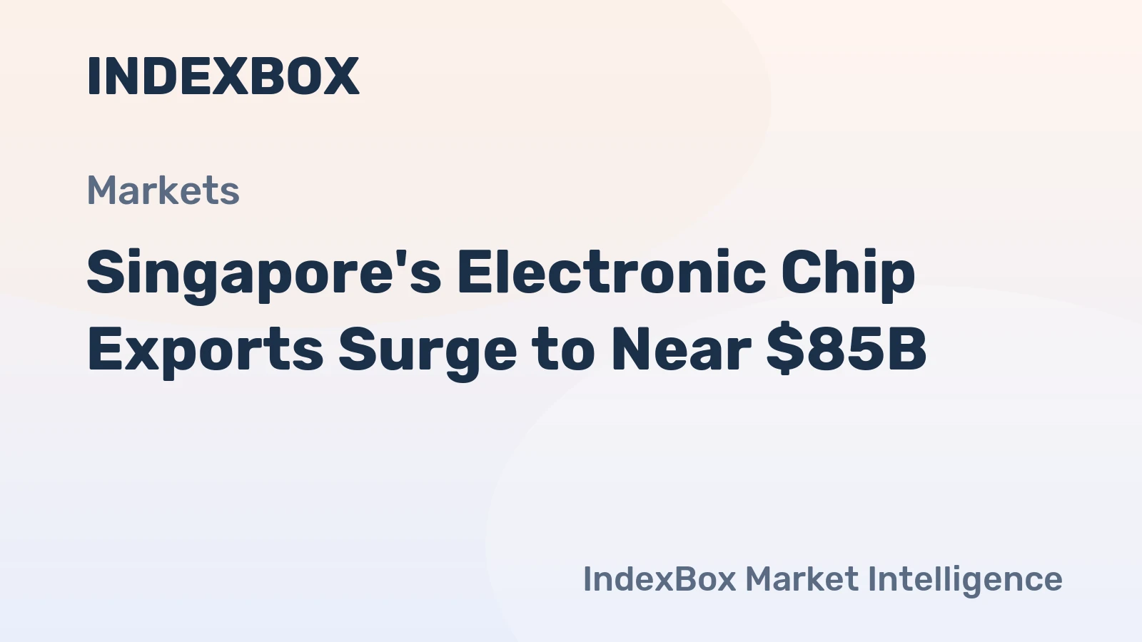 Singapore's Electronic Chip Exports Surge to Near $85B