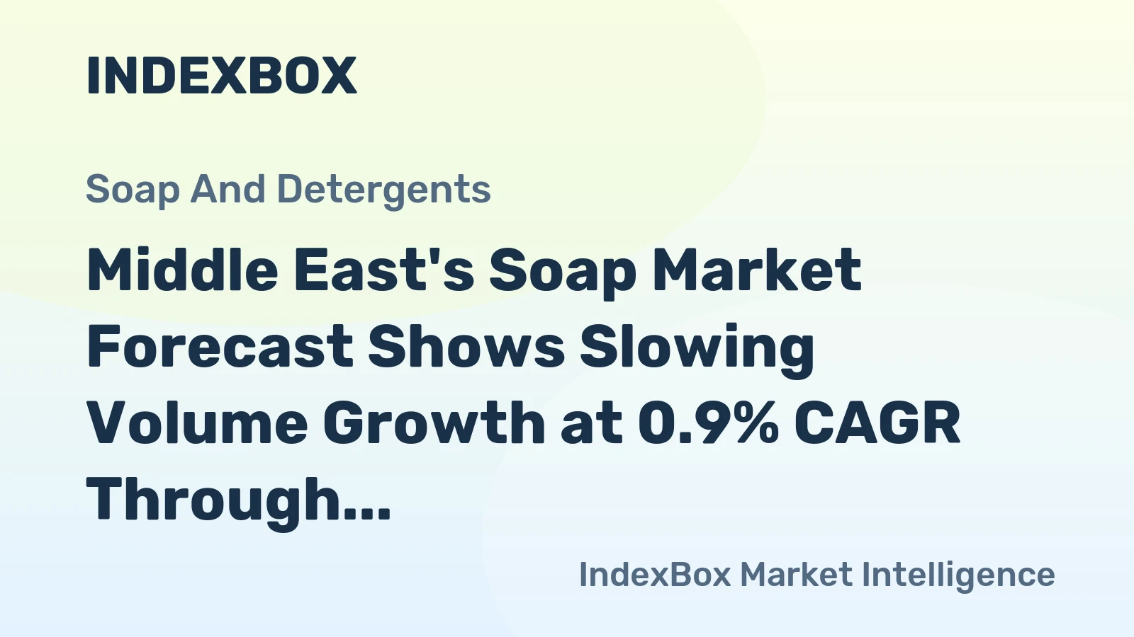 Middle East's Soap Market Forecast Shows Slowing Volume Growth at 0.9% CAGR Through 2035
