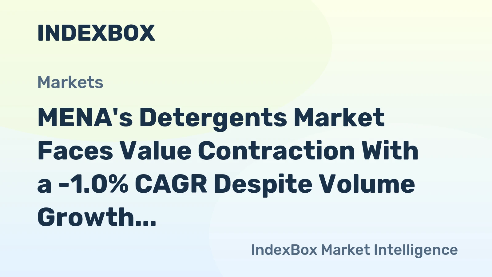 MENA's Detergents Market Faces Value Contraction With a -1.0% CAGR Despite Volume Growth