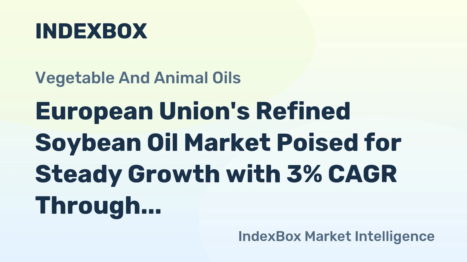 European Union's Refined Soybean Oil Market Poised for Steady Growth with 3% CAGR Through 2035