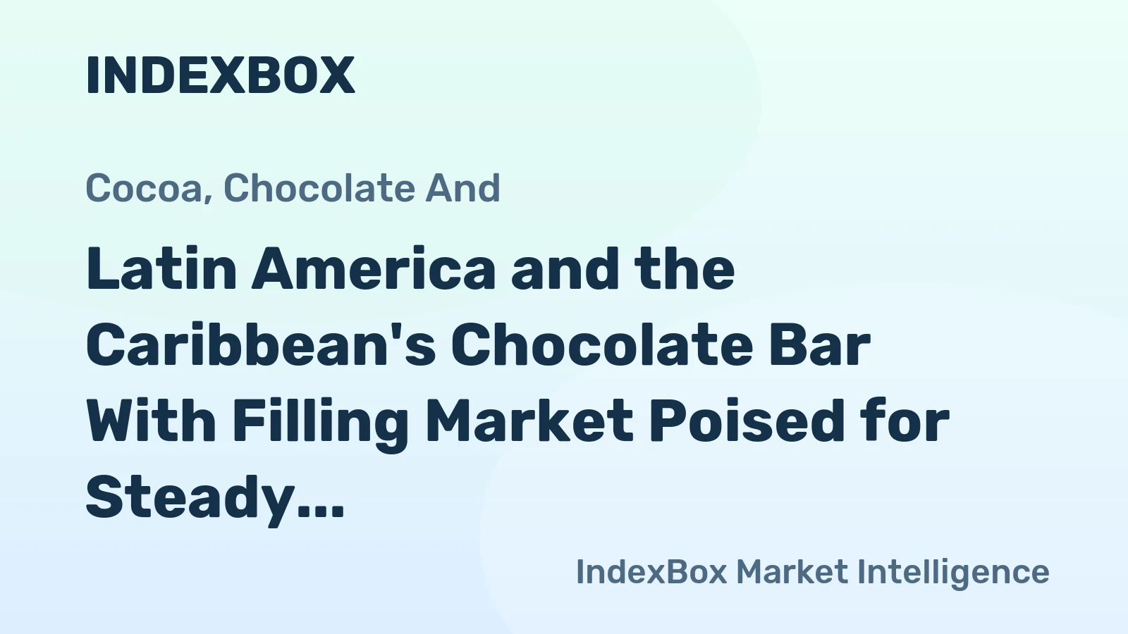 Latin America and the Caribbean's Chocolate Bar With Filling Market Poised for Steady Growth With 2.2% CAGR Through 2035