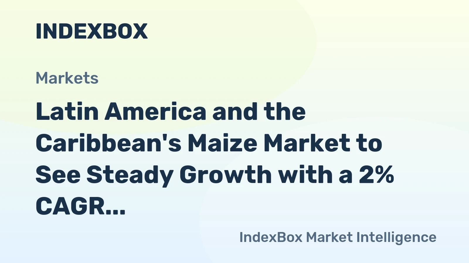 Latin America and the Caribbean's Maize Market to See Steady Growth with a 2% CAGR in Value Through 2035