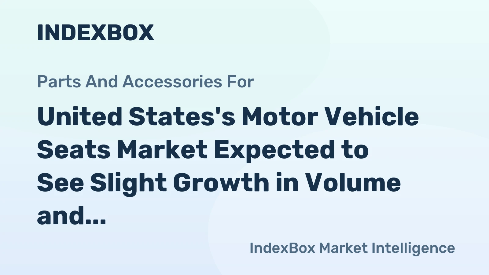 United States's Motor Vehicle Seats Market Expected to See Slight Growth in Volume and Value Through 2035