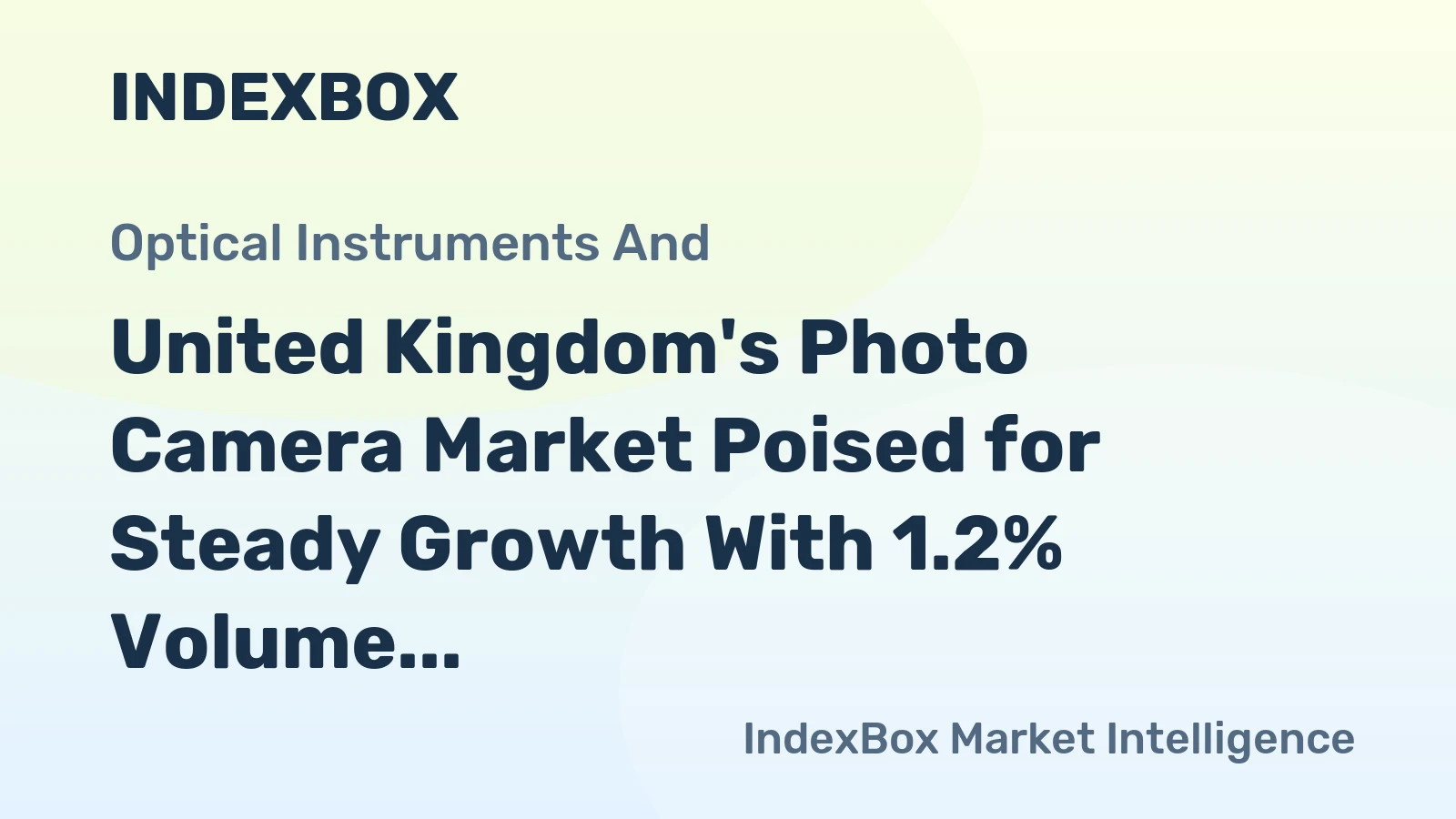United Kingdom's Photo Camera Market Poised for Steady Growth With 1.2% Volume CAGR Through 2035