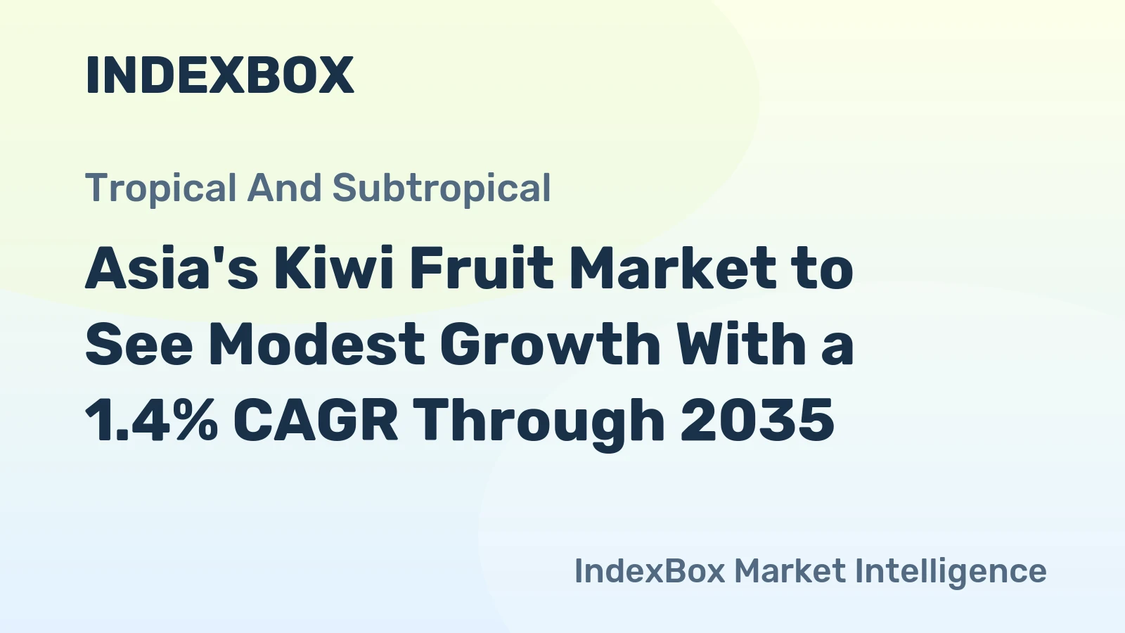 Asia's Kiwi Fruit Market to See Modest Growth With a 1.4% CAGR Through 2035