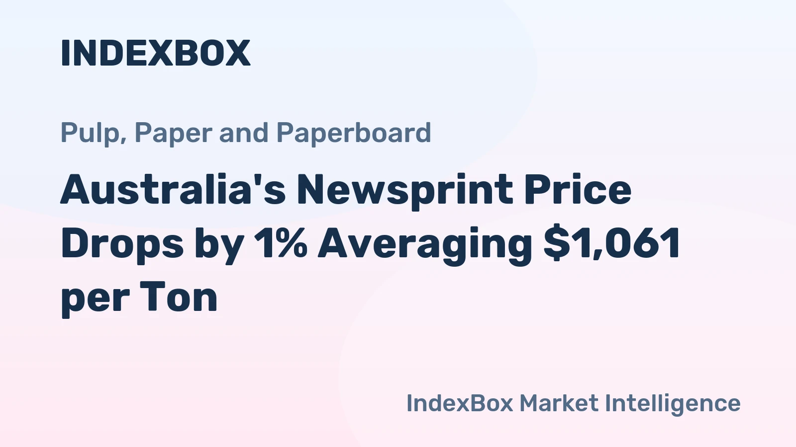 Australia's Newsprint Price Drops by 1% Averaging $1,061 per Ton