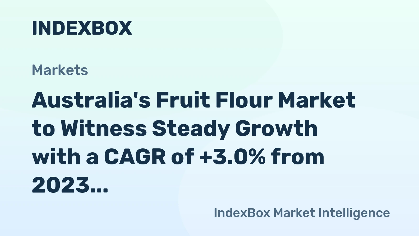 Australia's Fruit Flour Market to Witness Steady Growth with a CAGR of +3.0% from 2023 to 2035