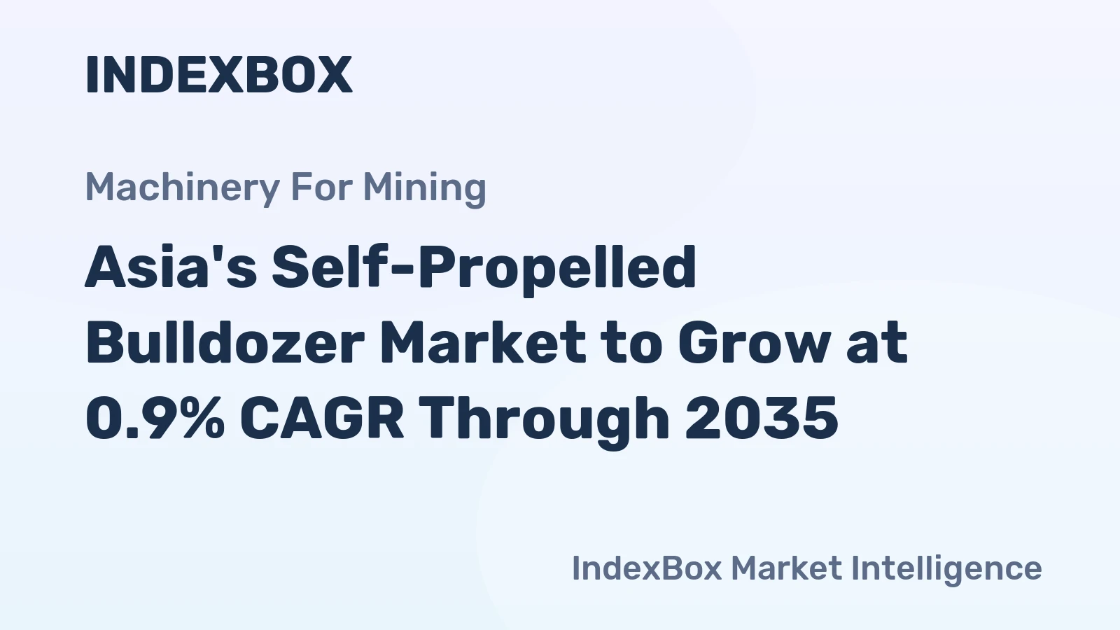 Asia's Self-Propelled Bulldozer Market to Grow at 0.9% CAGR Through 2035