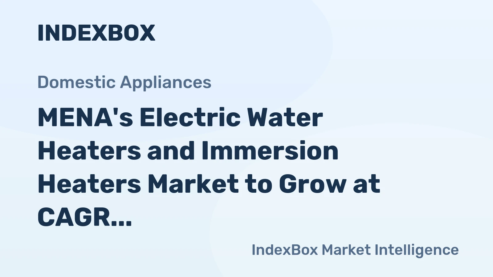 MENA's Electric Water Heaters and Immersion Heaters Market to Grow at CAGR of +1.7% Through 2035