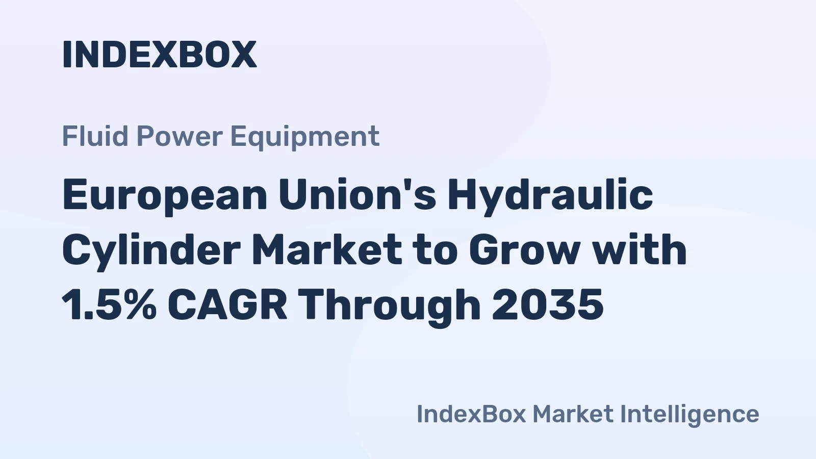 European Union's Hydraulic Cylinder Market to Grow with 1.5% CAGR Through 2035