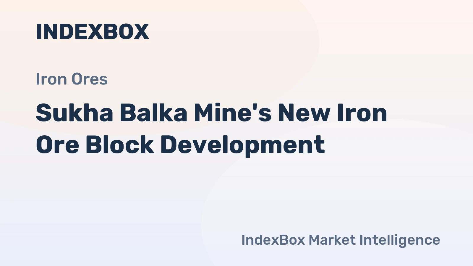 Sukha Balka Mine's New Iron Ore Block Development
