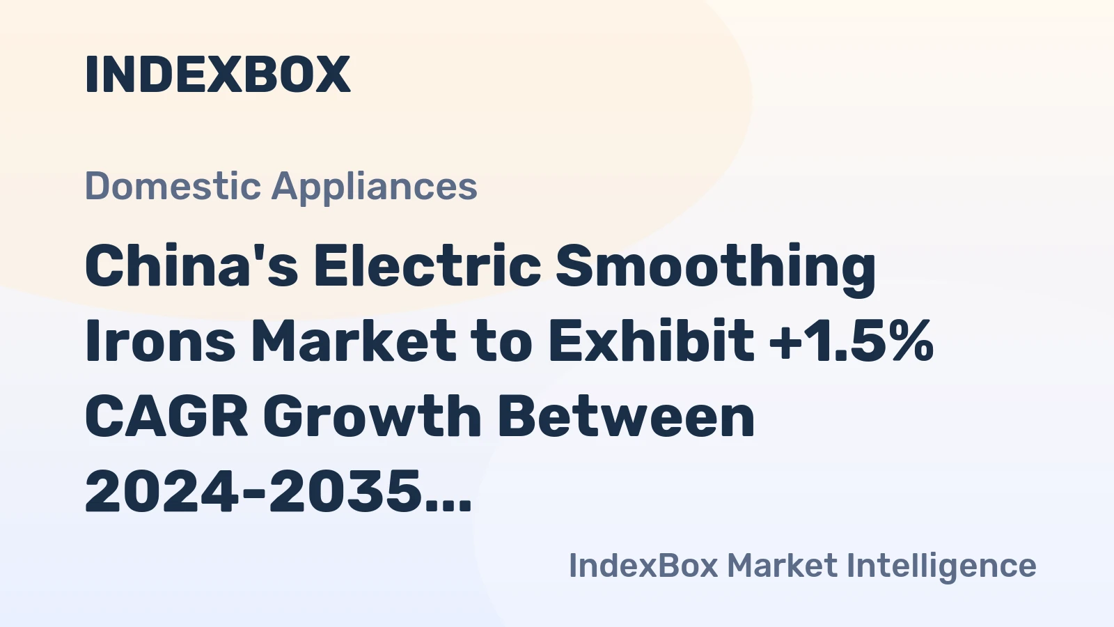 China's Electric Smoothing Irons Market to Exhibit +1.5% CAGR Growth Between 2024-2035