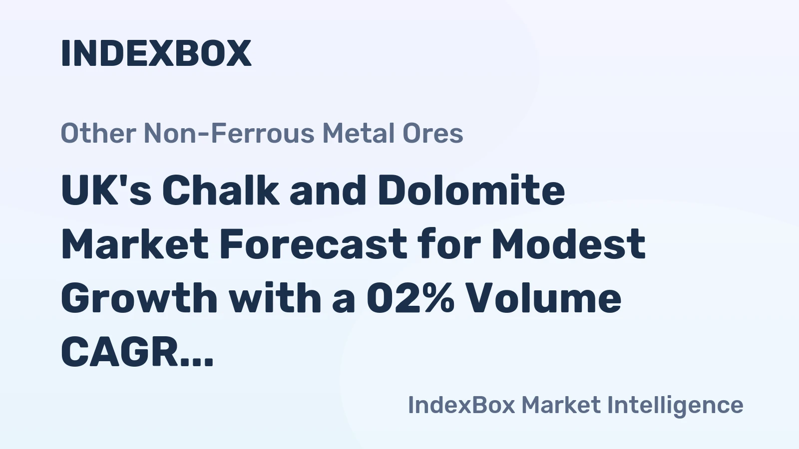 UK's Chalk and Dolomite Market Forecast for Modest Growth with a 02% Volume CAGR