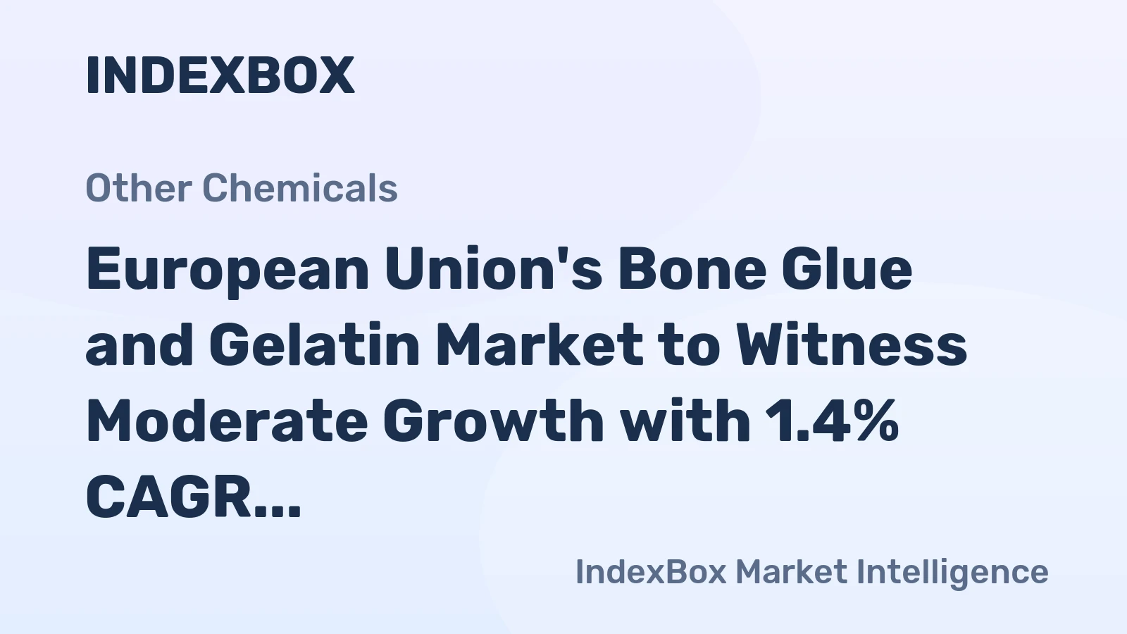European Union's Bone Glue and Gelatin Market to Witness Moderate Growth with 1.4% CAGR Over Next Decade