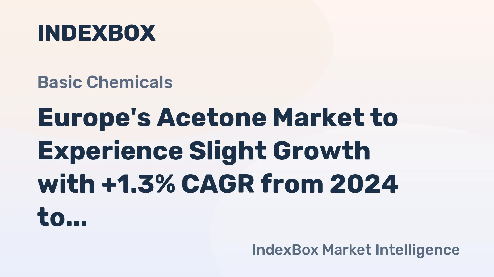 Europe's Acetone Market to Experience Slight Growth with +1.3% CAGR from 2024 to 2035