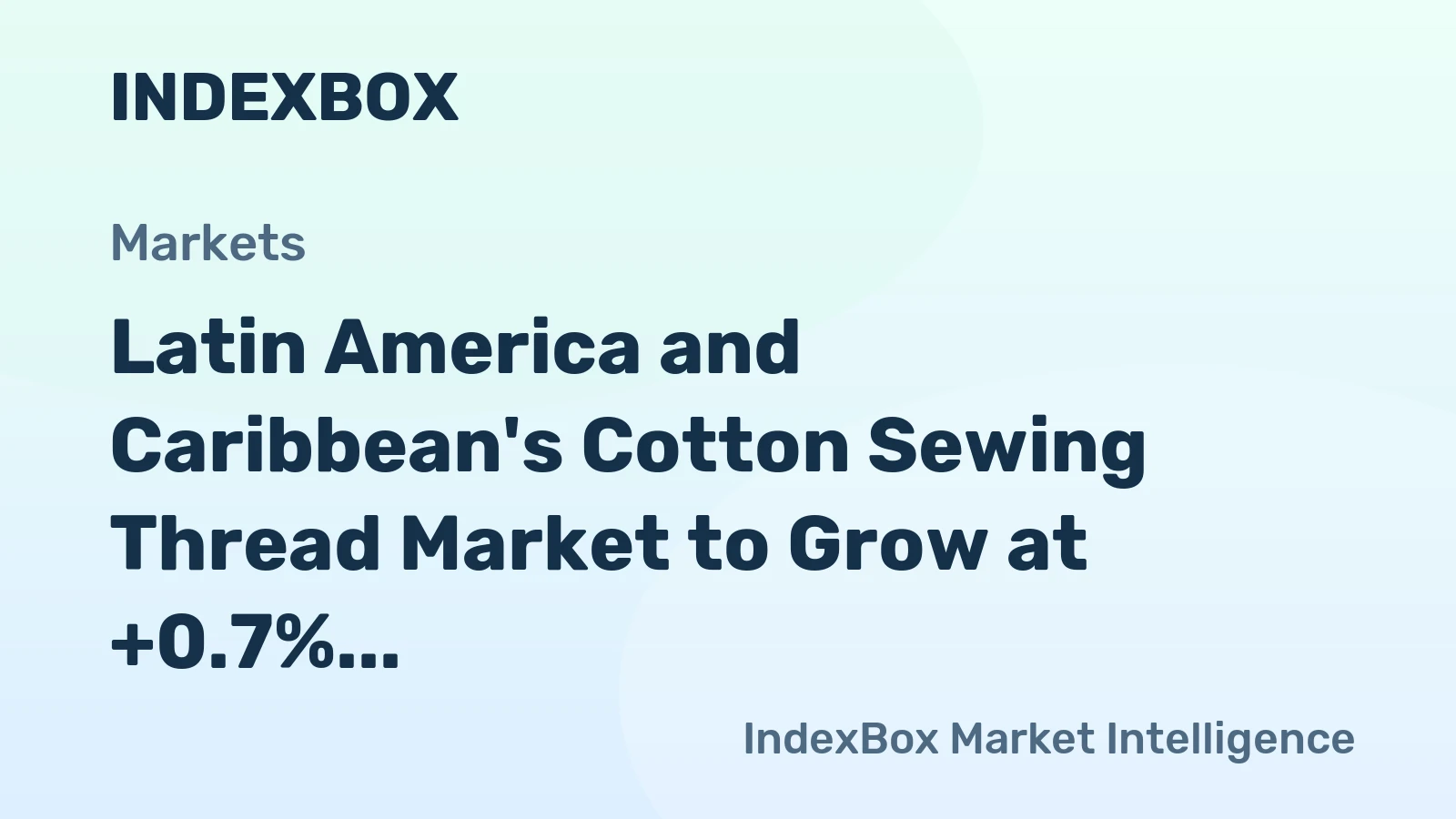 Latin America and Caribbean's Cotton Sewing Thread Market to Grow at +0.7% CAGR, Reaching 26K Tons by 2035