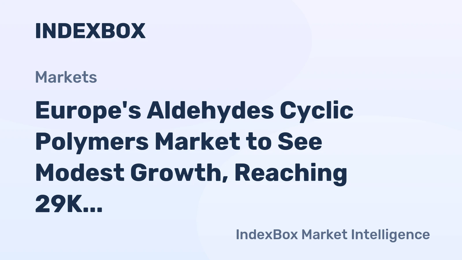 Europe's Aldehydes Cyclic Polymers Market to See Modest Growth, Reaching 29K Tons and $101M by 2035