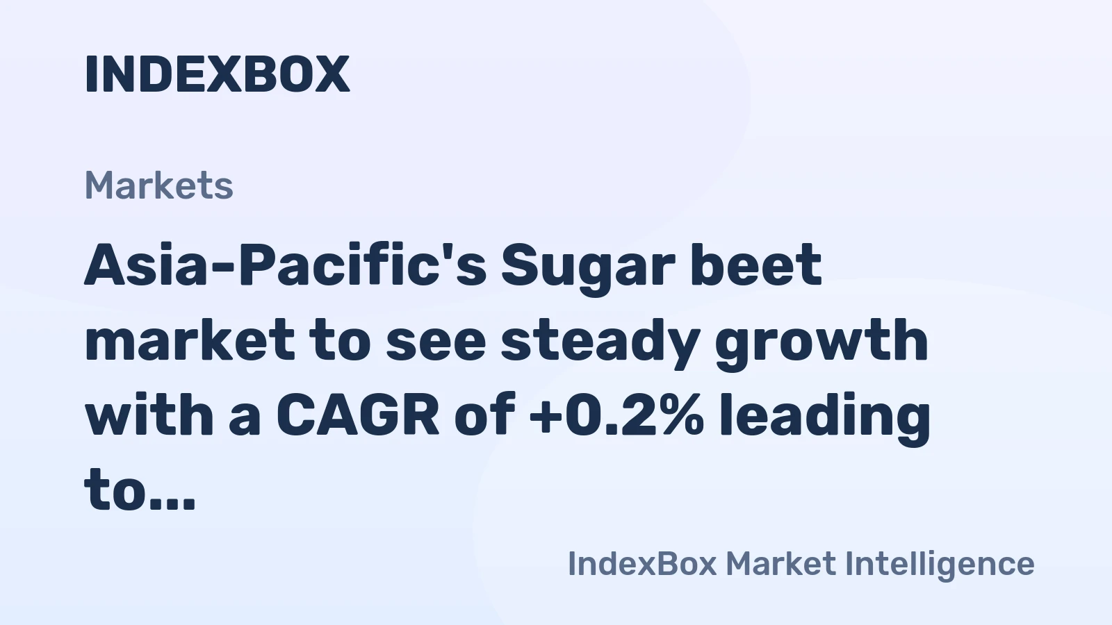 Asia-Pacific's Sugar beet market to see steady growth with a CAGR of +0.2% leading to $11.2B market value by 2035