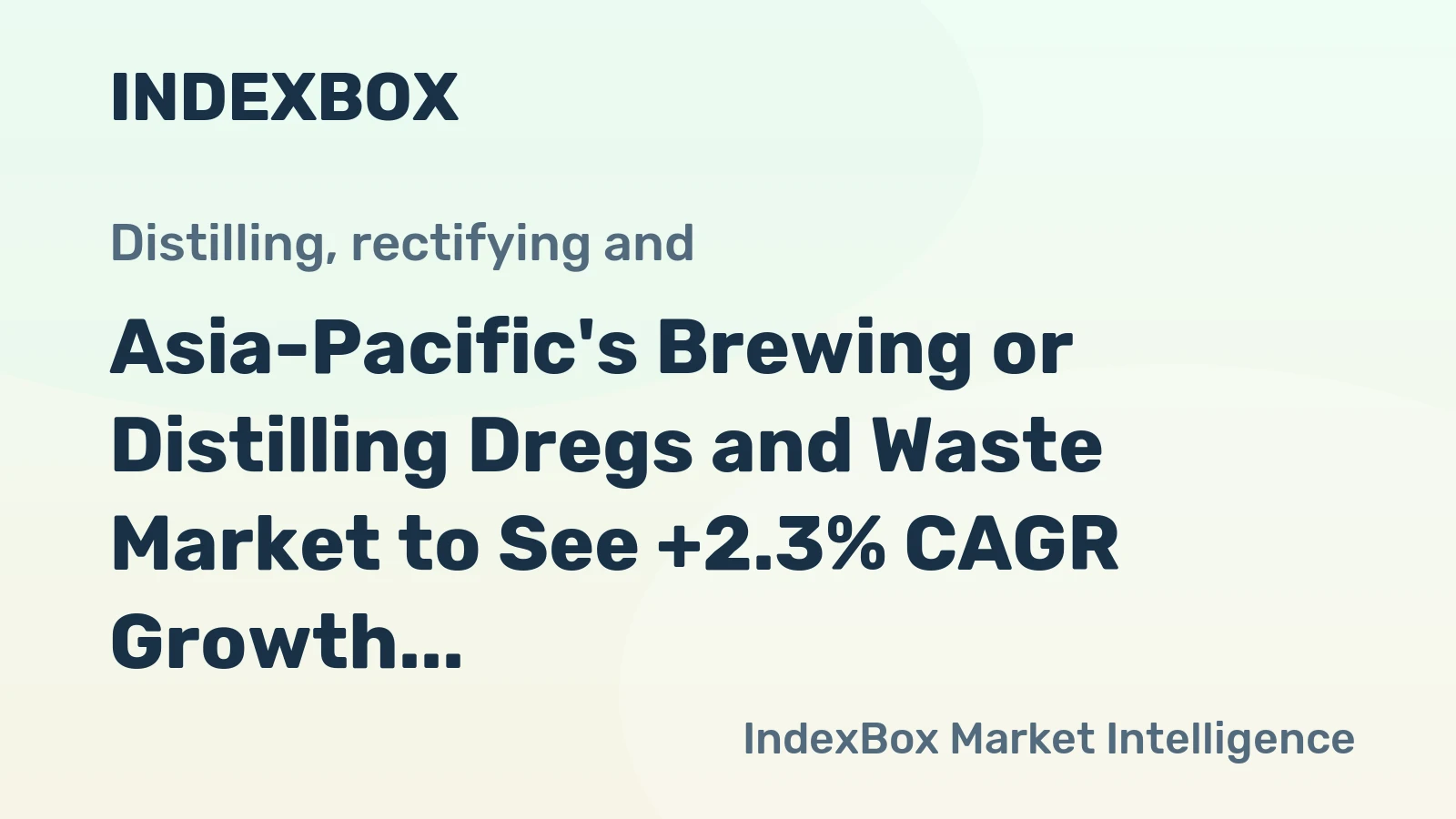 Asia-Pacific's Brewing or Distilling Dregs and Waste Market to See +2.3% CAGR Growth from 2024 to 2035