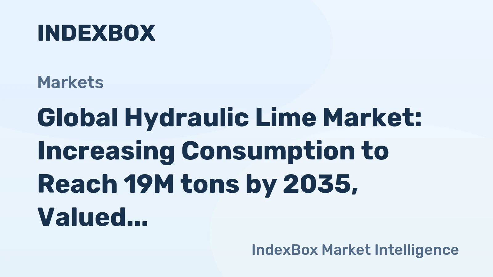 Global Hydraulic Lime Market: Increasing Consumption to Reach 19M tons by 2035, Valued at $5B