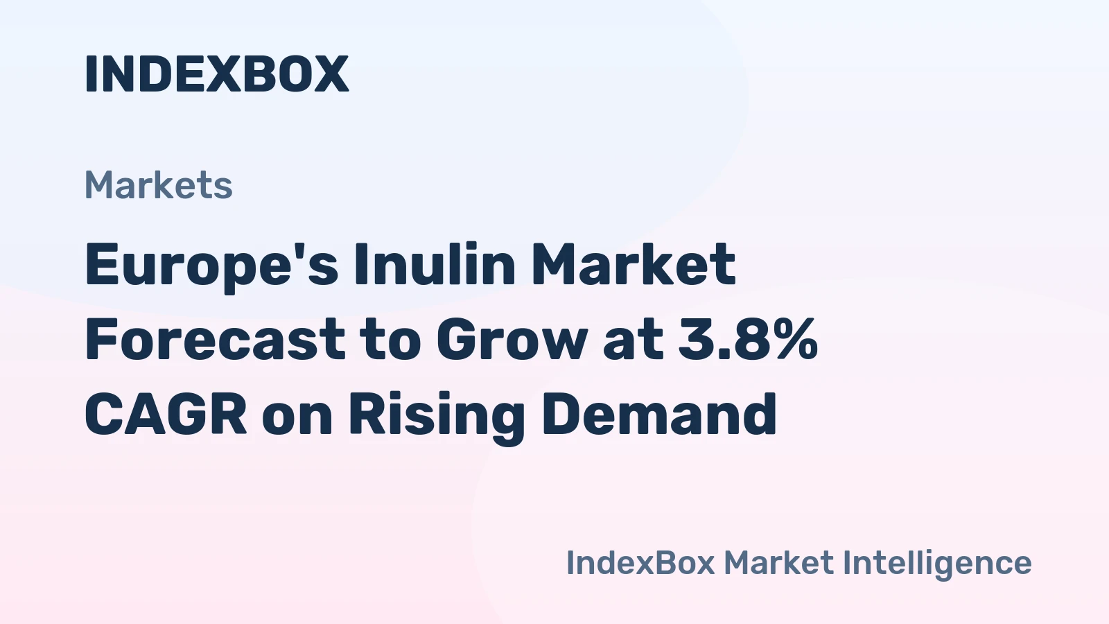 Europe's Inulin Market Forecast to Grow at 3.8% CAGR on Rising Demand