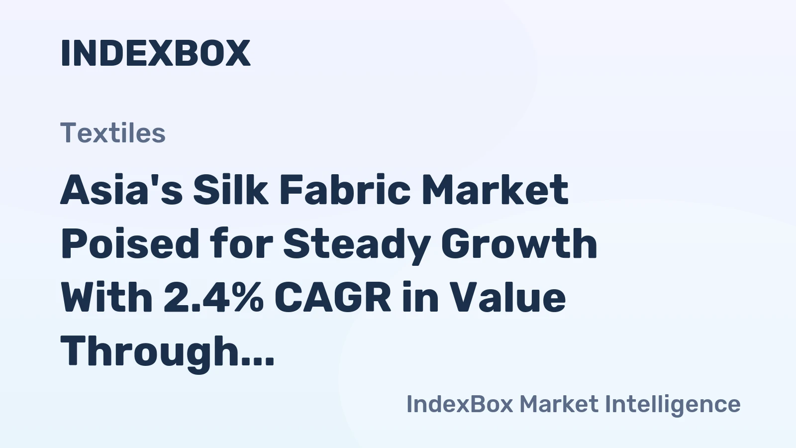 Asia's Silk Fabric Market Poised for Steady Growth With 2.4% CAGR in Value Through 2035