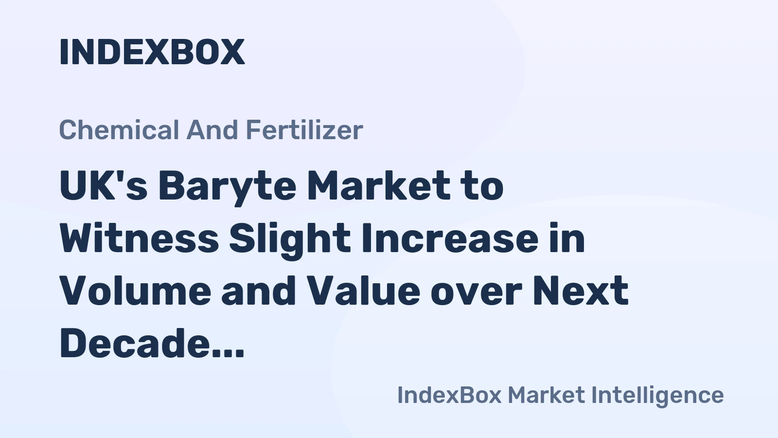 UK's Baryte Market to Witness Slight Increase in Volume and Value over Next Decade